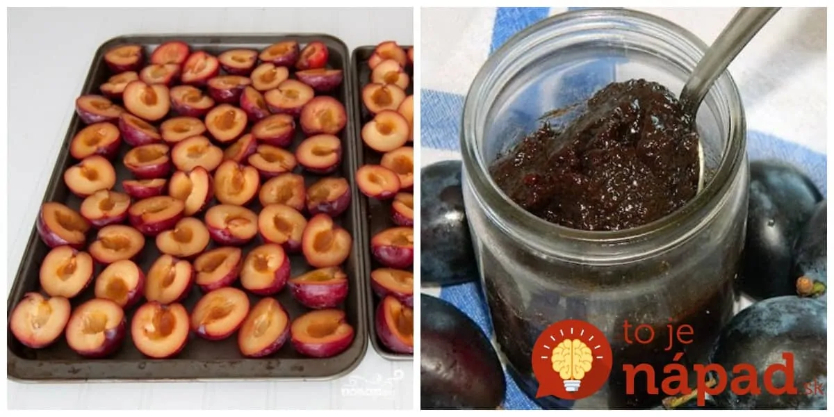 Bez miešania, najjednoduchší spôsob: Dokonalý slivkový lekvár ...