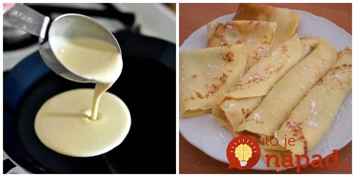 Konečne fantastický recept na palacinky, ktoré sa nikdy nepripália ...